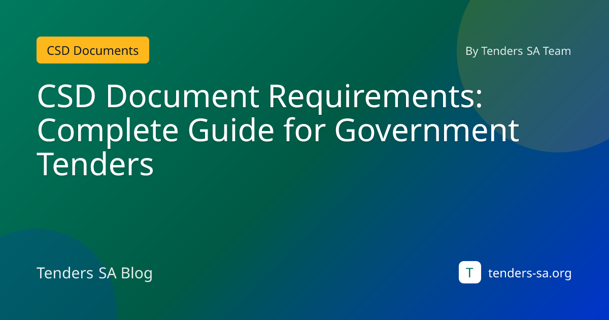 CSD Document Requirements: Complete Guide for Government Tenders ...