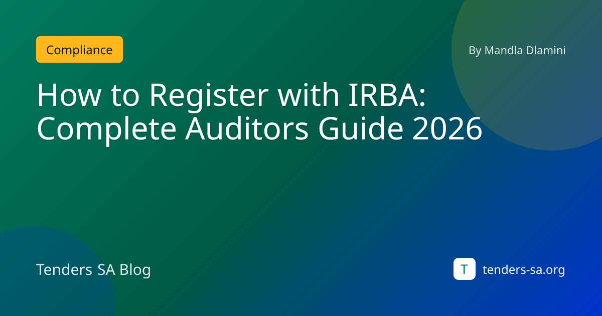 How to Register with IRBA: Complete Auditors Guide 2026 - Tenders SA Blog